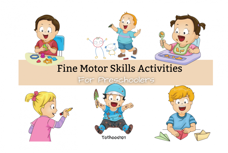 Fine Motor Skills Activities For Preschoolers Tothood 101 Fine Motor Skills Activities For Preschoolers Tothood 101